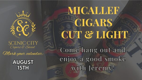 Micallef Event! - Scenic City Cigars